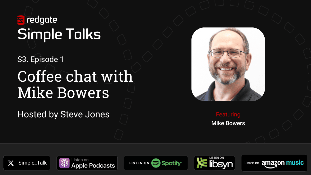 Coffee chat with Mike Bowers | Simple Talk