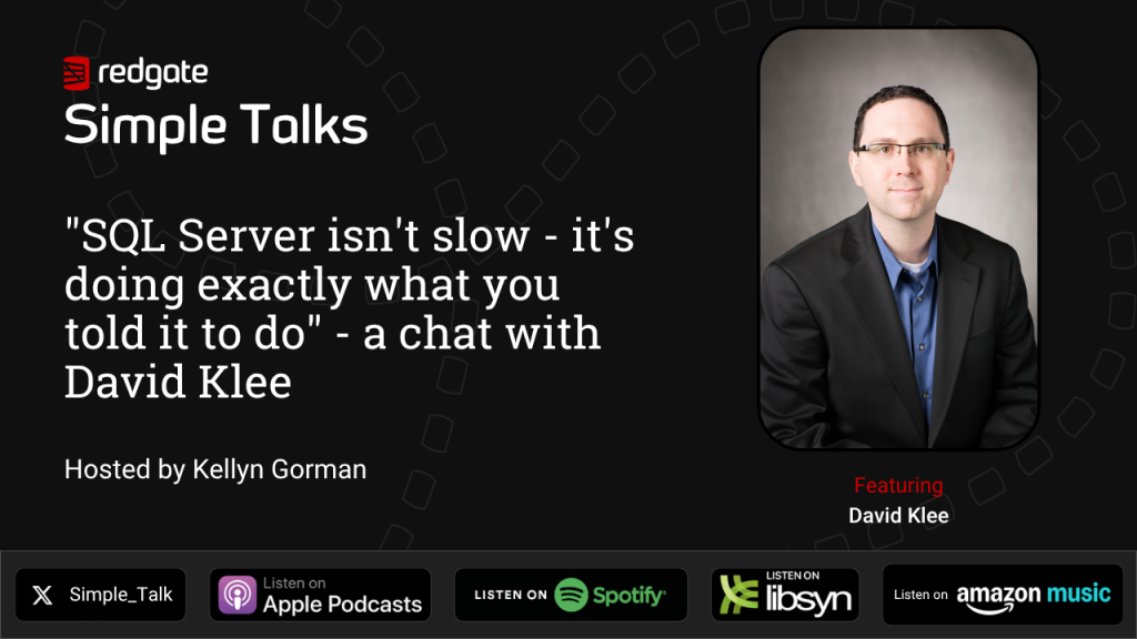 "SQL Server isn't slow - it's doing exactly what you told it to do ...