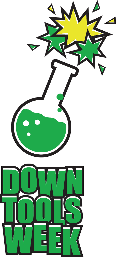 Down Tools Week - reloaded, rebooted, refreshed