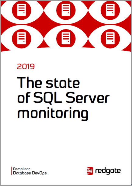 The challenges of monitoring SQL Server, and what to expect from a ...