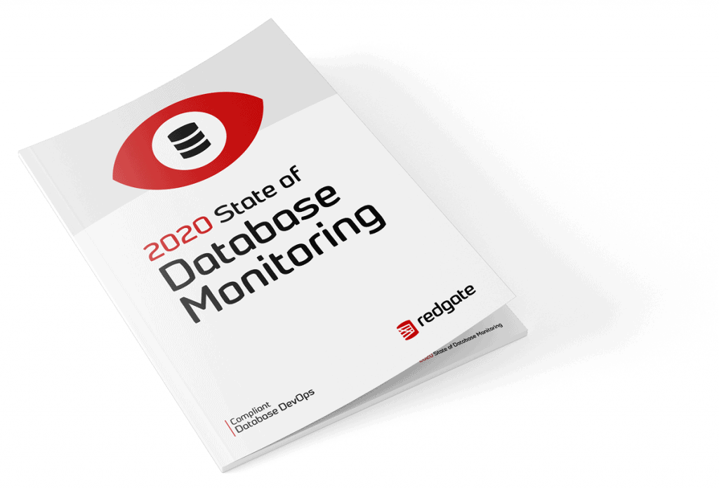 Understanding the State of Database Monitoring in 2020 | Redgate